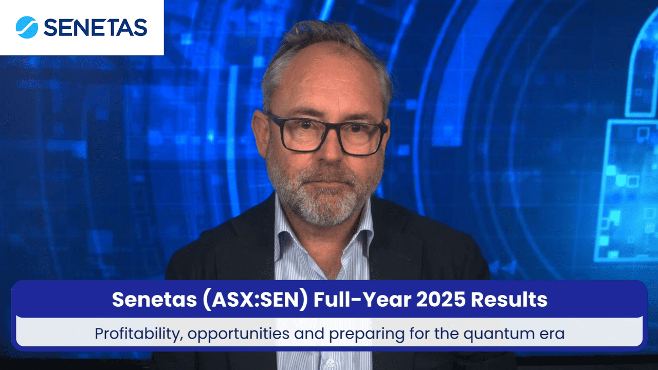 Senetas FY25 Results - Senetas